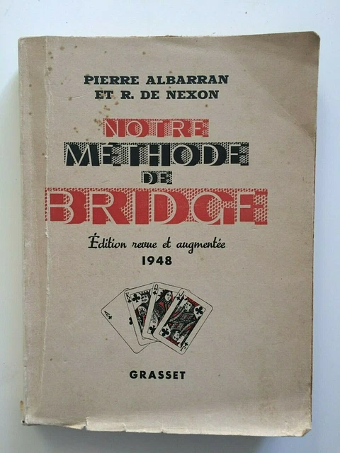1948 ,& NOTRE Methode De Bridge ",Albarran,De Nexon,Grasset, Jeu De ...
