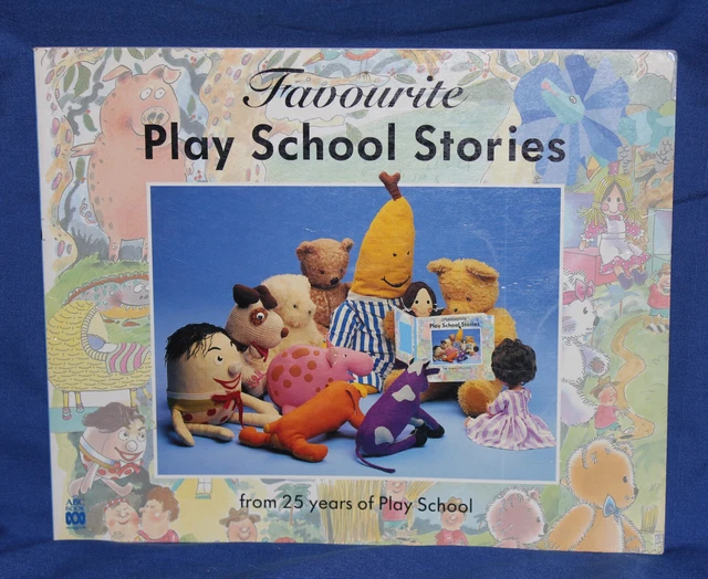 FAVOURITE PLAY SCHOOL Stories From 25 Years Of play School $8.00 ...