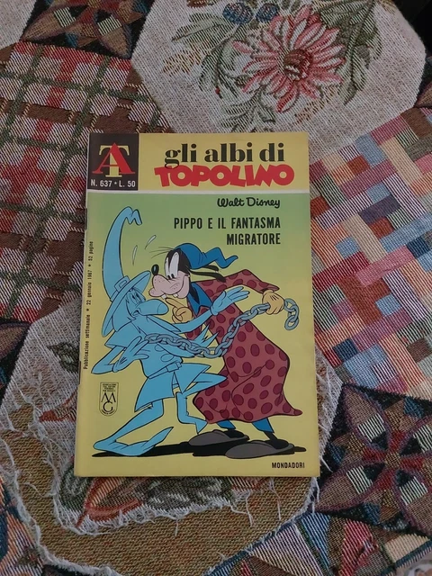 WALT DISNEY GLI Albi Di Topolino N. 637 Pippo E Il Fantasma Migratore ...