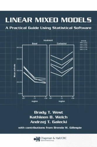 LINEAR MIXED MODELS: A Practical Guide Using Statistical Software £19. ...