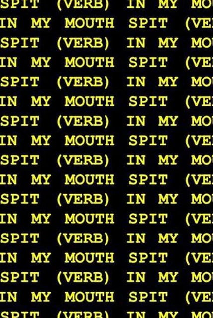 SPIT (VERB) IN My Mouth by Kelsey Marie Harris (English) Paperback Book ...
