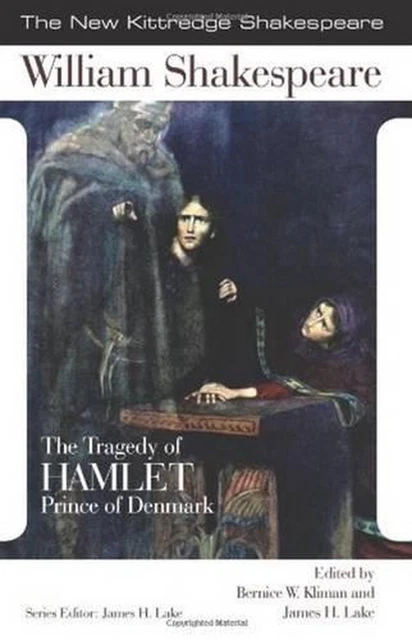 THE TRAGEDY OF Hamlet, Prince of Denmark: New Kitteredge Shakespeare ...