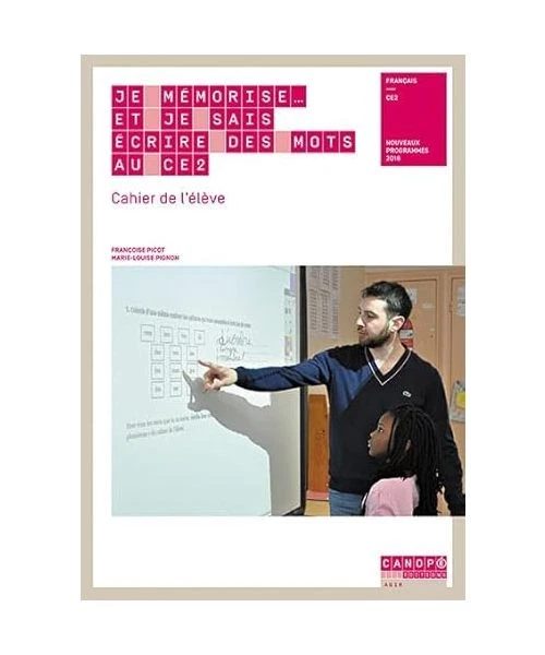JE MÉMORISE ET je sais écrire des mots au CE2 : Cahier de l'élève EUR 4 ...
