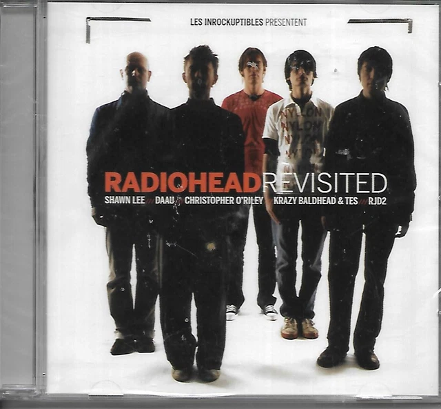 CD COLLECTOR 5 Titres Radiohead Revisited Shawn Lee/ Rjd2/ O'riley Neuf ...