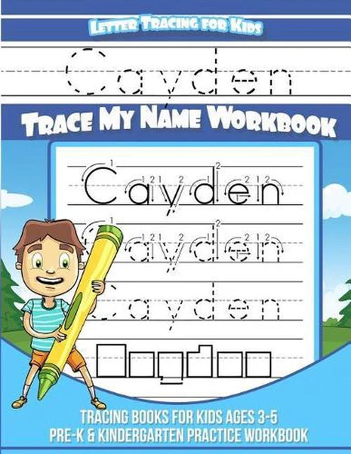 CAYDEN LETTER TRACING for Kids Trace My Name Workbook: Tracing Books ...