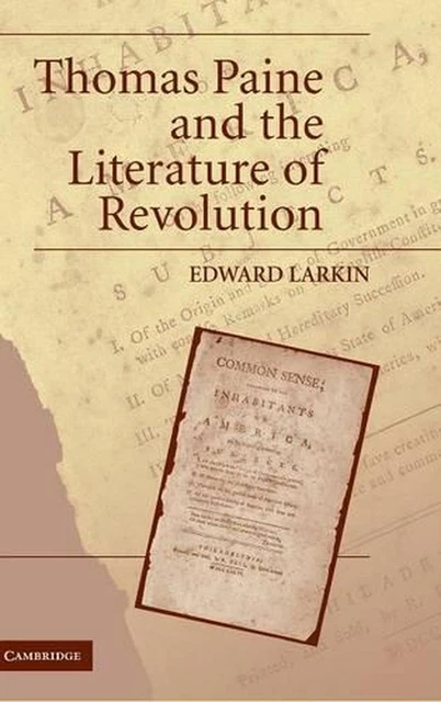 THOMAS PAINE ET la littérature de la révolution par Edward Larkin (anglais) Hardcov EUR 149,25 ...