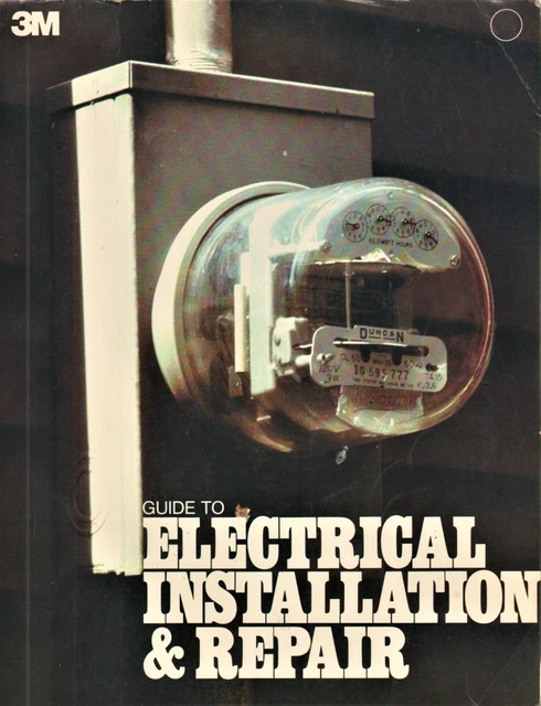 GUIDE TO ELECTRICAL INSTALLATION & REPAIR from 3M $3.97 - PicClick