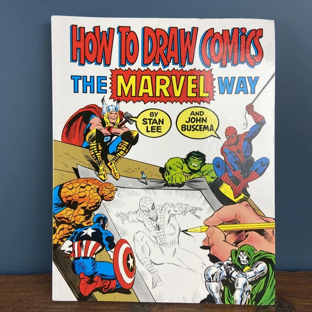 HOW TO DRAW Comics The "Marvel" Way By Stan Lee & John Buscema Creative ...