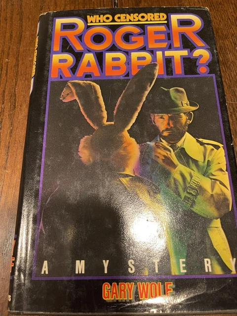 WHO CENSORED ROGER Rabbit By Gary Wolf, FIRST EDITION, FIRST EDITION ...
