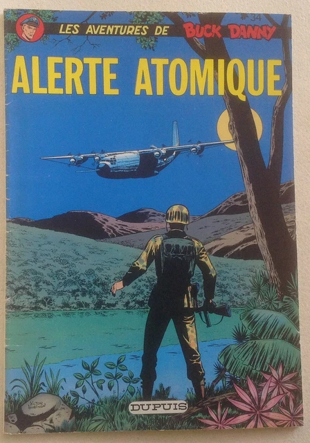 BD BUCK DANNY n° 34 Alerte atomique édition Dupuis novembre 1983 vintage EUR 5,00 - PicClick FR