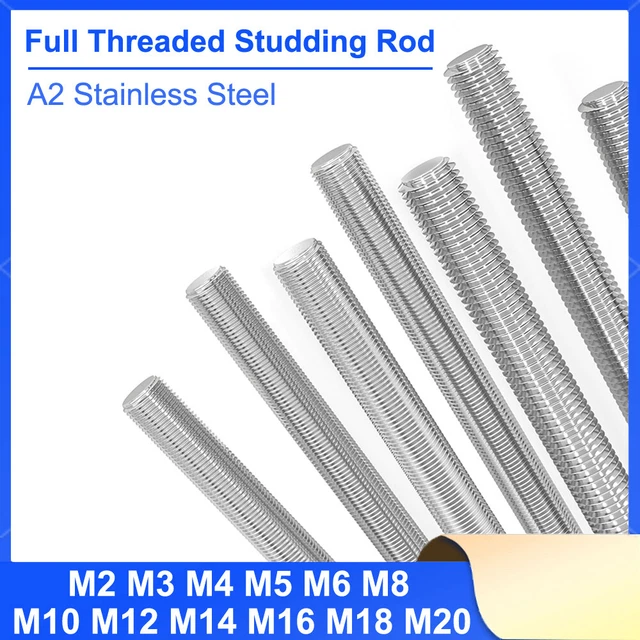 THREADED ROD FULL Thread Studding Bar A2 Stainless Steel M2 M3 M4 M5 M6 ...