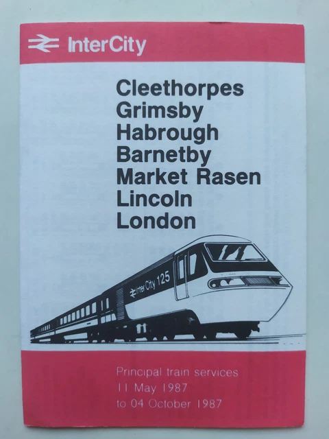 BRITISH RAIL POCKET Timetable InterCity Cleethorpes Lincoln London May ...