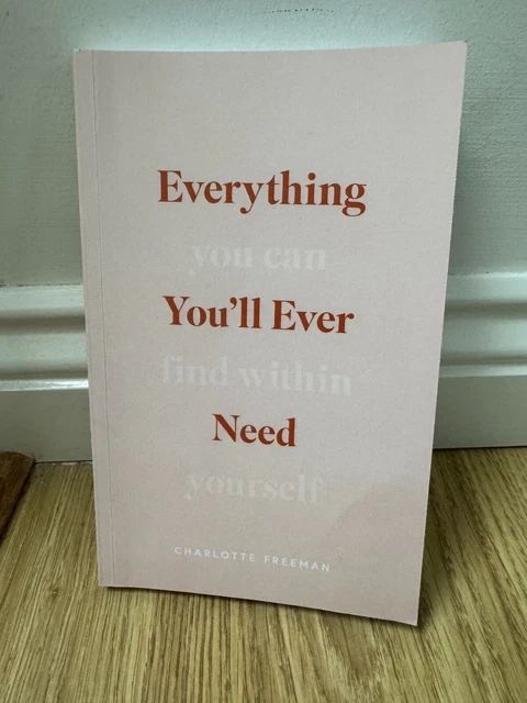 EVERYTHING YOU'LL EVER Need You Can Find Within Yourself Charlotte ...