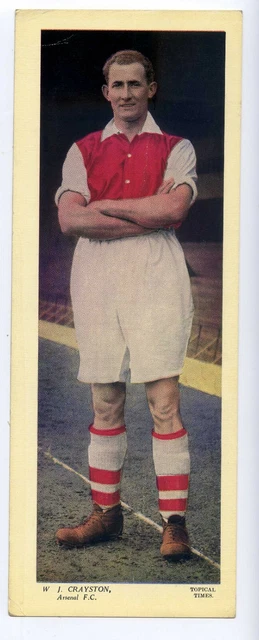 (JG6331) TOPICAL TIMES,FOOTBALLERS(COLOURED),W.J CRAYSTON ARSENAL F.C ...