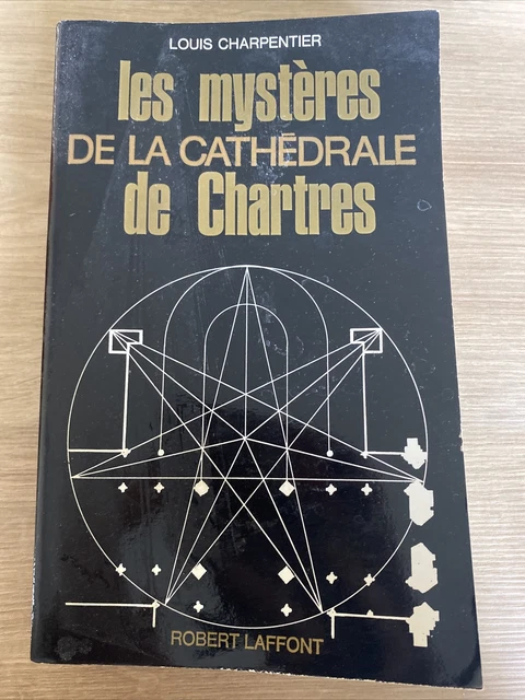 LES MYSTÈRES DE la cathédrale de Chartres, Louis Charpentier, 1966 EUR ...
