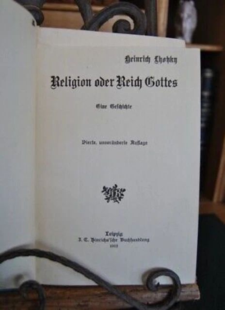 HEINRICH CHOTZKY RELIGION Oder Reich Gottes 1912 Hinrichs'sche ...