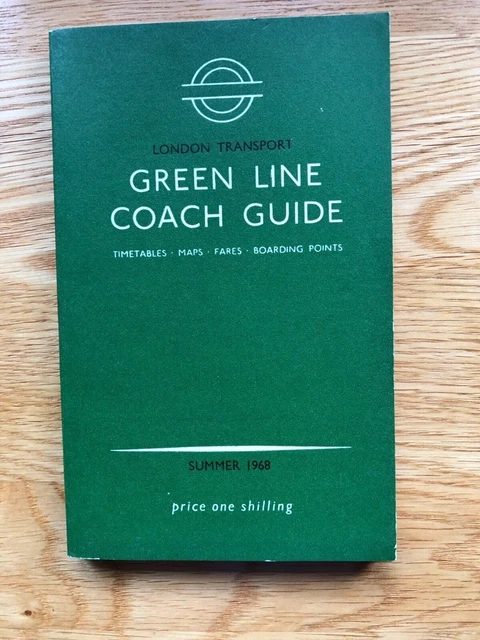 LONDON TRANSPORT GREEN Line Coach Guide Timetable Maps Fares Summer ...