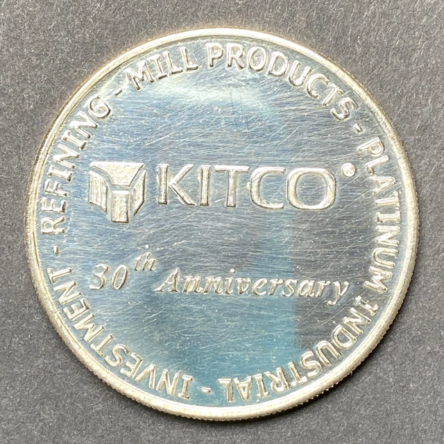2007 KITCO 30TH Anniversary Commemorative 1 Oz Silver Round ( Since ...