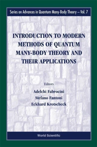 INTRODUCTION TO MODERN Methods of Quantum Many-body Theory and Their £ ...