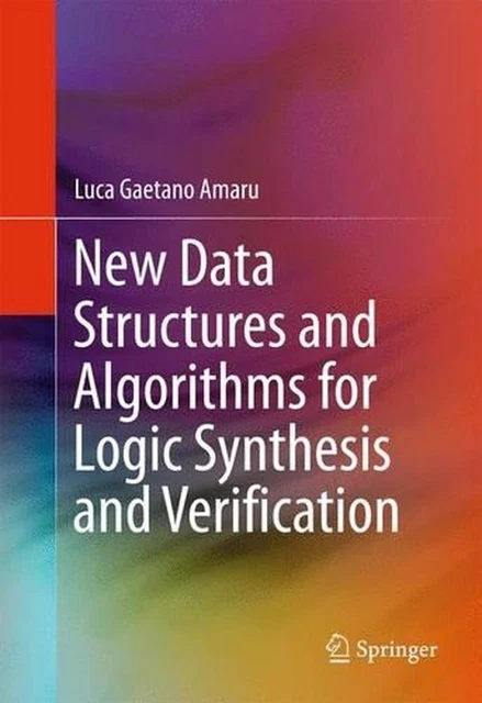 New Data Structures And Algorithms For Logic Synthesis And Verification 3353