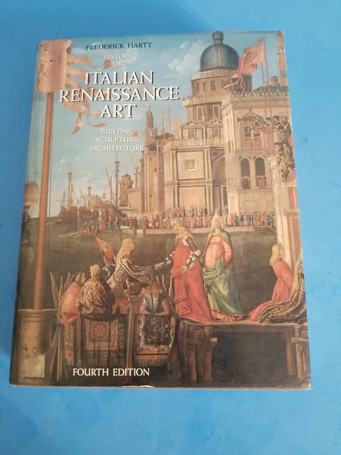 HISTORY OF ITALIAN Renaissance Art Frederick Hartt 4Th Edition. £8.75 ...