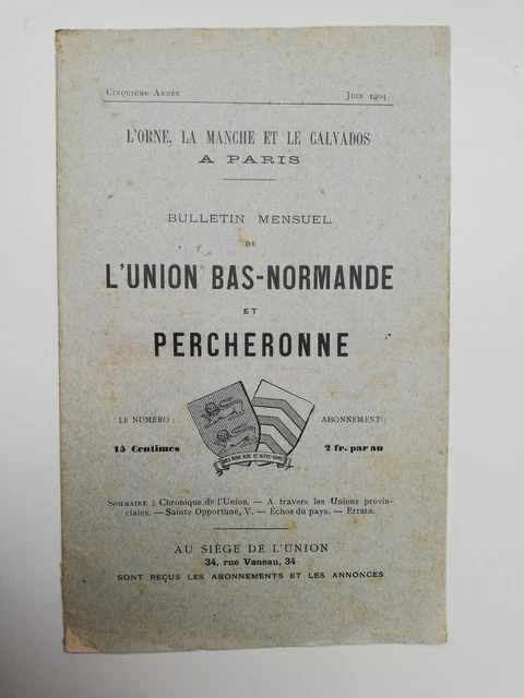 BULLETIN MENSUEL DE l'union bas-normande et percheronne, juin 1904 EUR ...