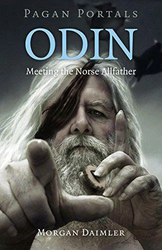 PAGAN PORTALS - Odin : Réunion The Norse Allfather Par Morgan Daimler ...