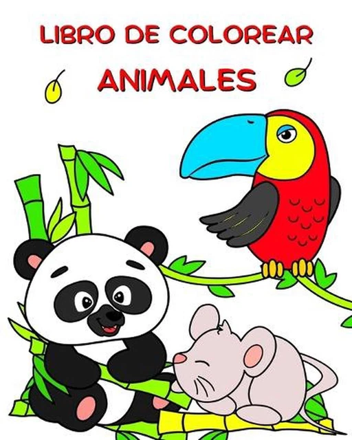 LIBRO DE COLOREAR Animales: Bellos animales para colorear para ni?os a ...
