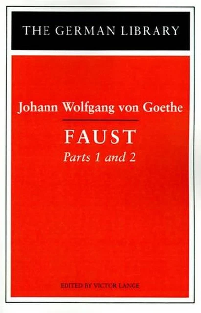 FAUST : JOHANN Wolfgang von Goethe : pièces 1 et 2 par Victor Lange ...