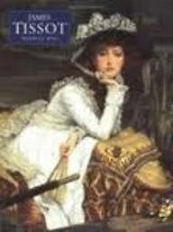 JAMES TISSOT (PRE-RAPHAELITE painters series), Ash, Russell, Used; Very ...