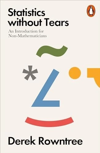 STATISTICS WITHOUT TEARS: An Introd..., Rowntree, Dr De £6.49 - PicClick UK
