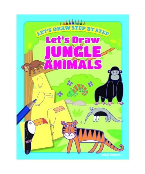 LET'S DRAW JUNGLE Animals (Let's Draw Step by Step), Dudziuk, Kasia EUR ...