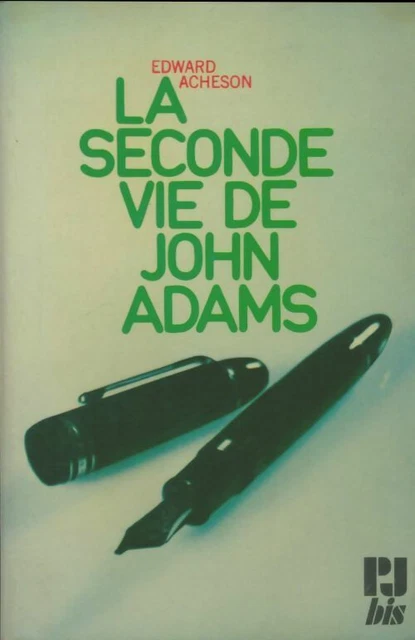 LA SECONDE VIE de John Adams - Edward Acheson - V2100086 EUR 24,49 ...