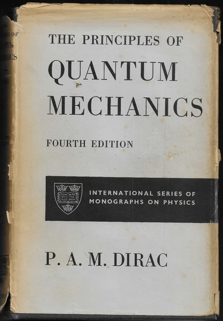 THE PRINCIPLES OF QUANTUM MECHANICS - P.A.M. DIRAC - 1967 EUR 80,00 ...