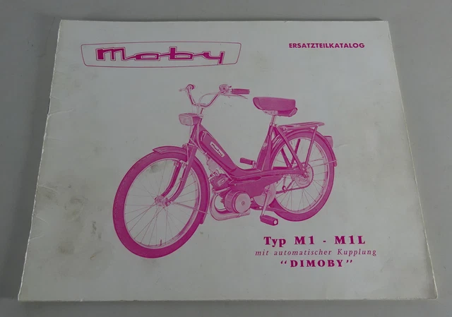 CATALOGO RICAMBI MOTOBECANE Moby Tipo M1/M1L Con " Dimoby “ Stand 02/ ...