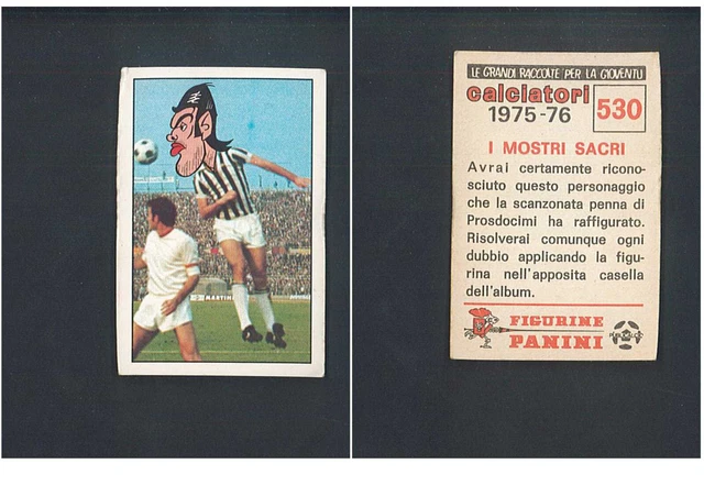 FIGURINA CALCIATORI PANINI 1975-76 N.530 I Mostri Sacri Nuova EUR 1,80 ...