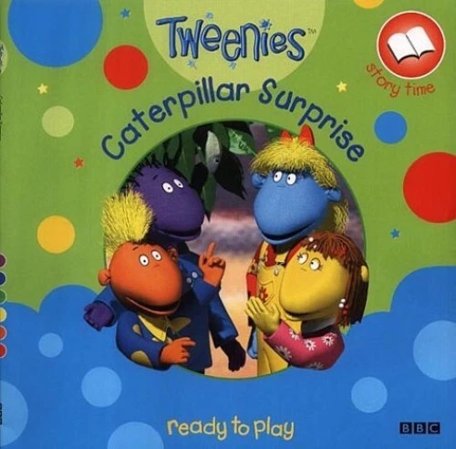 TWEENIES- CATERPILLAR SURPRISE(PB) (Tweenies S.), BBC EUR 4,82 ...