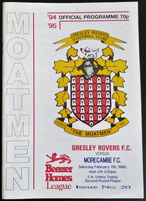 GRESLEY ROVERS V Morecambe F.A. Umbro Trophy 2nd Round 22-2-1995 £2.95 ...