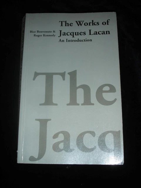 LES ŒUVRES DE Jacques Lacan une introduction de Benvenuto & Kennedy ...