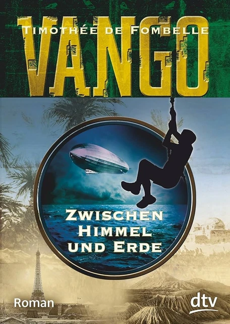 VANGO: AVENTURE ENTRE Ciel et Terre Timothée de Fombelle dtv EUR 6,71 ...