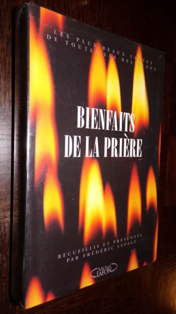 BIENFAITS DE LA PRIERE - Les plus beaux textes de toutes les religions ... BIENFAITS DE LA PRIERE - Les plus beaux textes de toutes les religions ...