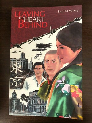 *SIGNED* LEAVING THE HEART BEHIND by JOAN FOO MAHONY - JF PUBLISHING - P/B 2010 $52.72 - PicClick AU