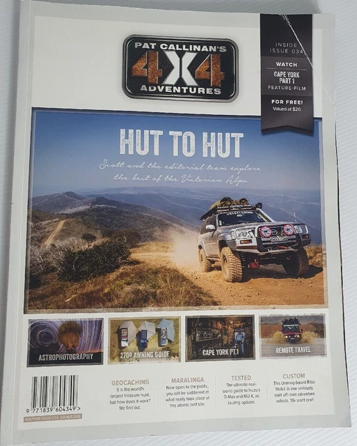 PAT CALLINAN'S 4X4 Adventures Magazine 'Hut To Hut' - Issue 034 July ...