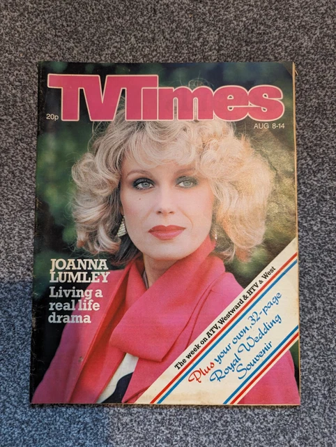 TV TIMES MAGAZINE Aug 8-14 1981 Joanna Lumley Cover Royal Wedding ...