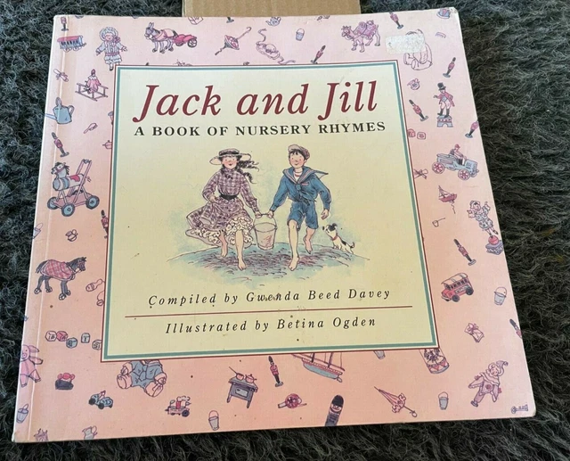 GWENDA BEED DAVEY. Jack And Jill. Nursery Rhymes. 0733602215 $9.00 ...