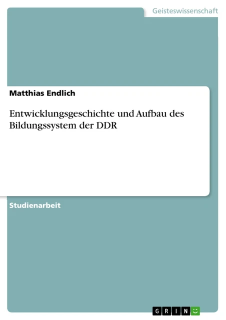 ENTWICKLUNGSGESCHICHTE UND AUFBAU des Bildungssystem der DDR | Buch | 9783656822 EUR 17,95 ...