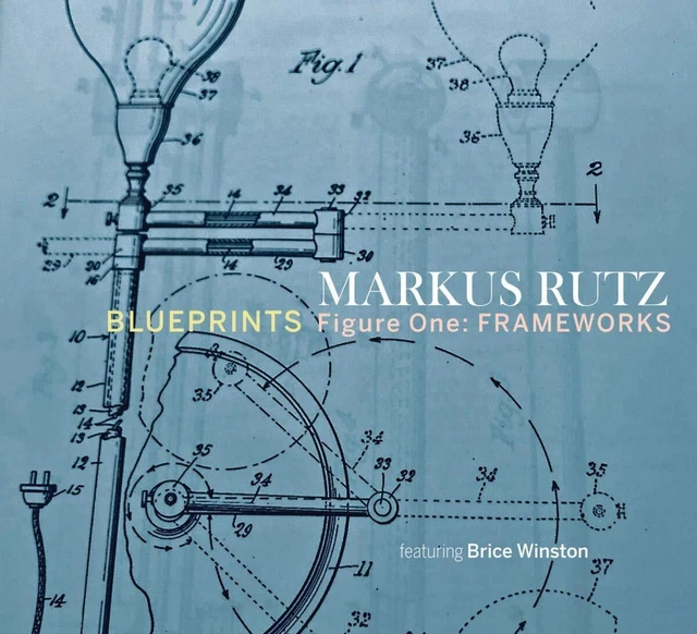 MARKUS RUTZ BLUEPRINTS - Figure One: Frameworks CD OA222174 NEW EUR 26 ...