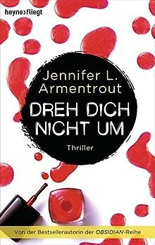 DREH DICH NICHT um: Roman de Armentrout, Jennifer L. | Livre | état ...