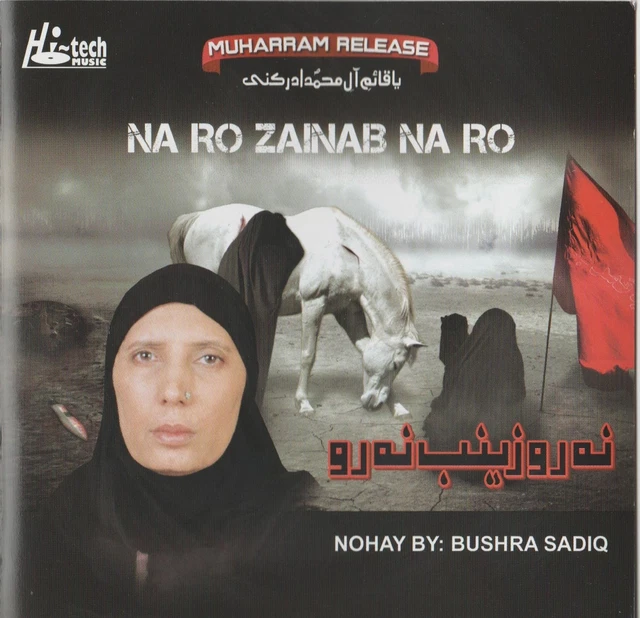 BUSHRA SADIQ - Na Ro Zainab - Tout Neuf Noha / Nohay CD EUR 53,90 ...