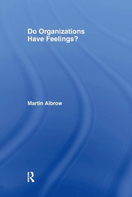 LES ORGANISATIONS ONT-ELLES des sentiments ? Livre rigide de Martin ...